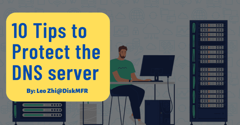 10 Tips to Protect the DNS Server