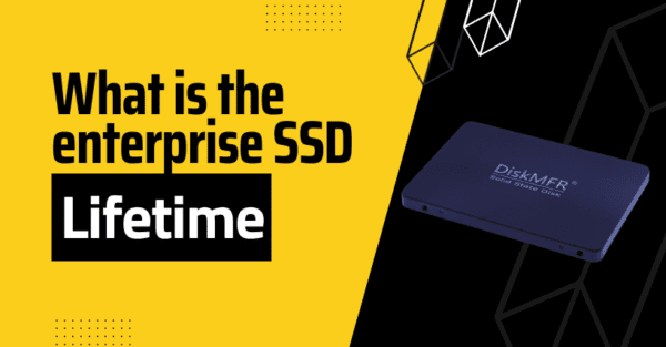 What is the Enterprise SSD Lifetime?