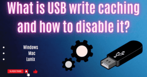 What is USB Write Cache and how to disable it?
