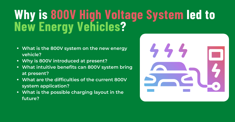 Why is 800V High Voltage System led to New Energy Vehicles?