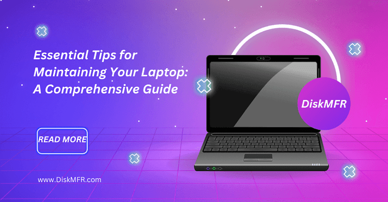 Essential Tips for Maintaining Laptop: A Comprehensive Guide