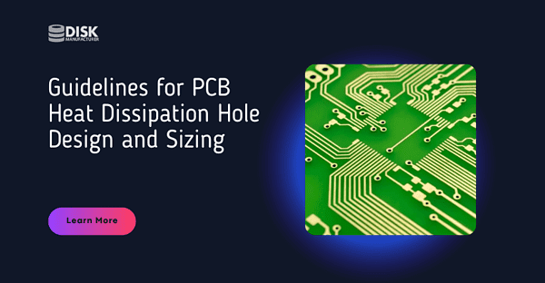 Guidelines for PCB Heat Dissipation Hole Design and Sizing