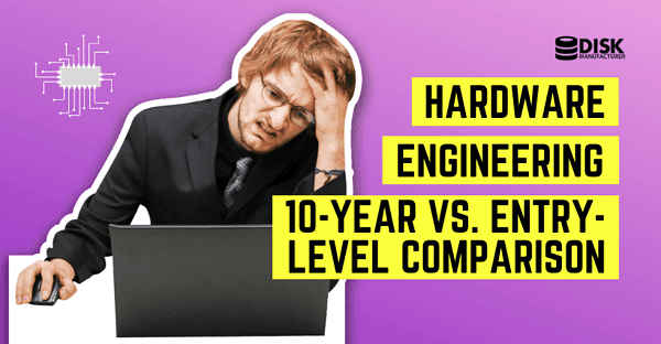 Hardware Engineering: 10-Year vs. Entry-Level Comparison