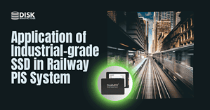 Industrial-Grade SSDs for Efficient Railway PIS Systems