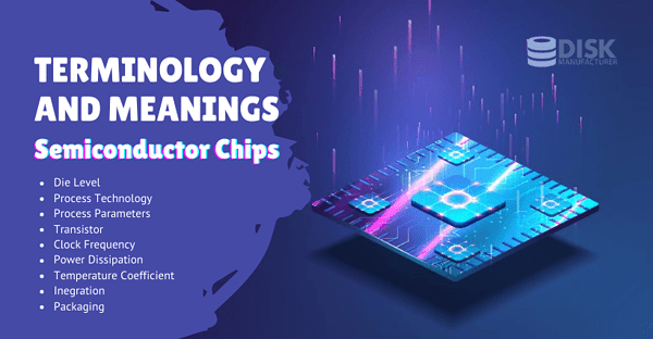 Common Terminology and Meanings of Semiconductor Chips