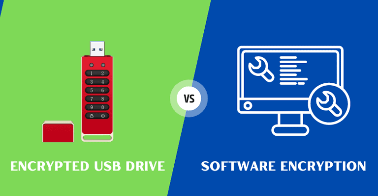Comparison Guide: Encrypted USB Drives vs. Software Encryption