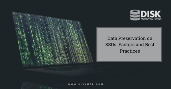 Data Preservation on SSDs: Factors and Best Practices