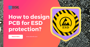 Designing PCB for ESD protection: A Comprehensive Guide