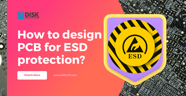 Designing PCB for ESD protection: A Comprehensive Guide