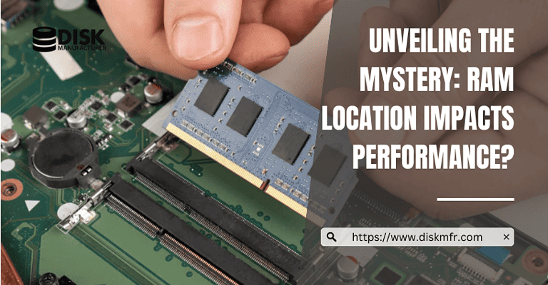 Unveiling the Mystery: RAM Location Impacts Performance?