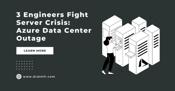 3 Engineers Fight Server Crisis: Azure Data Center Outage