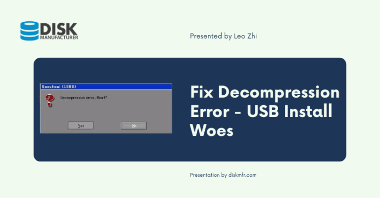Fix Decompression Error - USB Install Woes