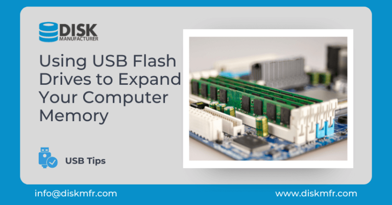 Using USB Flash Drives to Expand Computer Memory